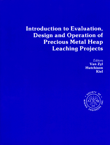 Introduction to Evaluation, Design and Operation of Precious Metal Heap ...