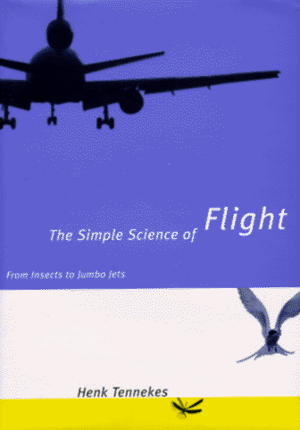 The Simple Science of Flight – From Insects to Jumbo Jets: Amazon.co.uk ...