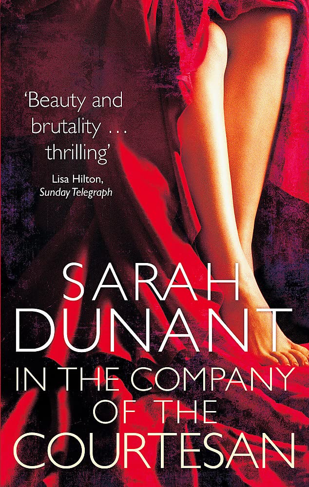 In The Company Of The Courtesan: Amazon.co.uk: Dunant, Sarah ...