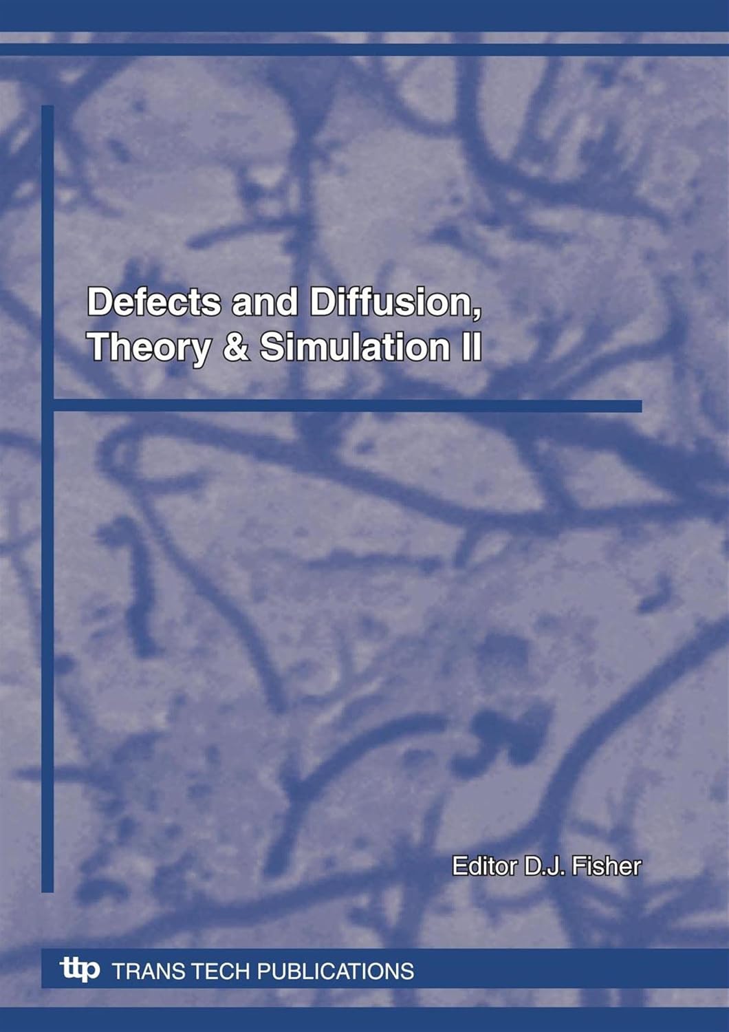 Amazon.com: Defects and Diffusion, Theory and Simulation: An Annual ...