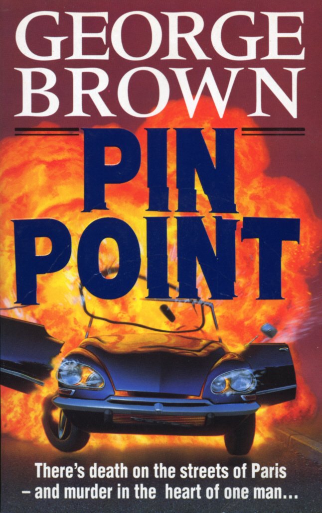Amazon.com: Pinpoint: 9780099579861: Brown, George: Books