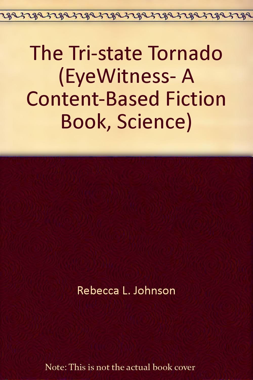The Tri-state Tornado (EyeWitness- A Content-Based Fiction Book ...