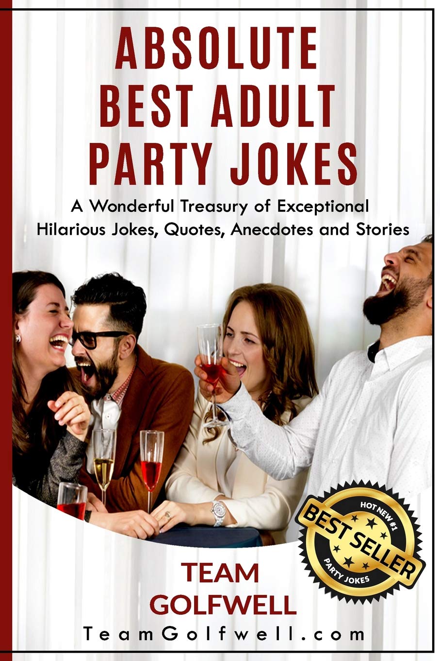 Absolute Best Adult Party Jokes: A Wonderful Treasury of Exceptional ...