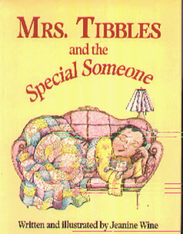 Mrs. Tibbles and the Special Someone: Wine, Jeanine M.: 9780934672542 ...
