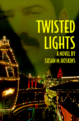 Twisted Lights: Hoskins, Susan M., Townley, Roderick: 9780965658102 ...