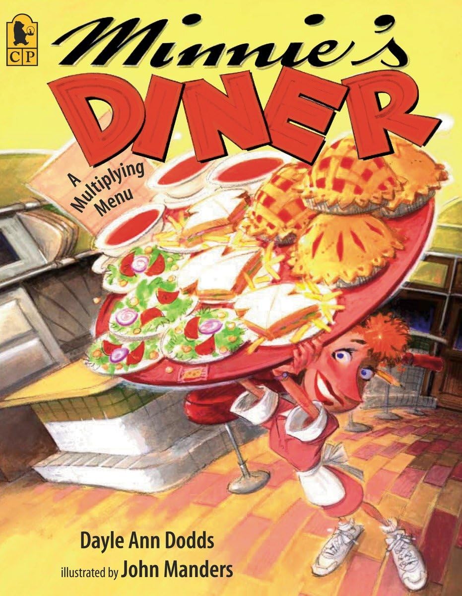 Minnie's Diner: A Multiplying Menu: Dodds, Dayle Ann, Manders, John ...