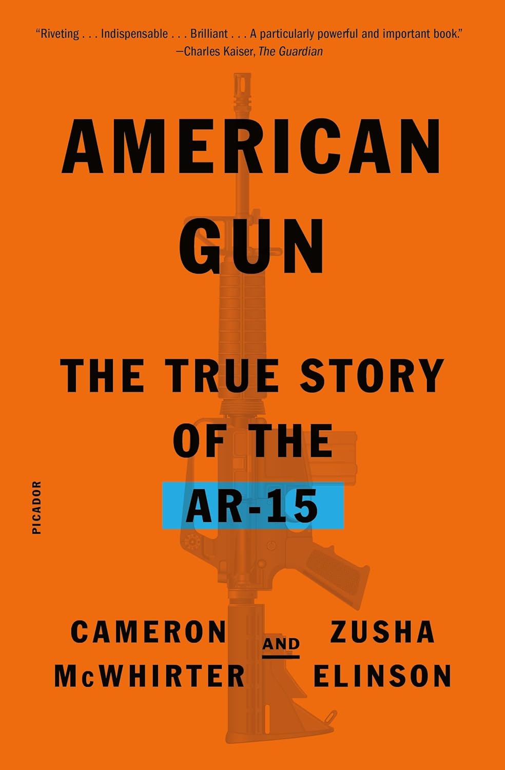 Amazon.com: American Gun: The True Story of the AR-15 eBook : McWhirter ...