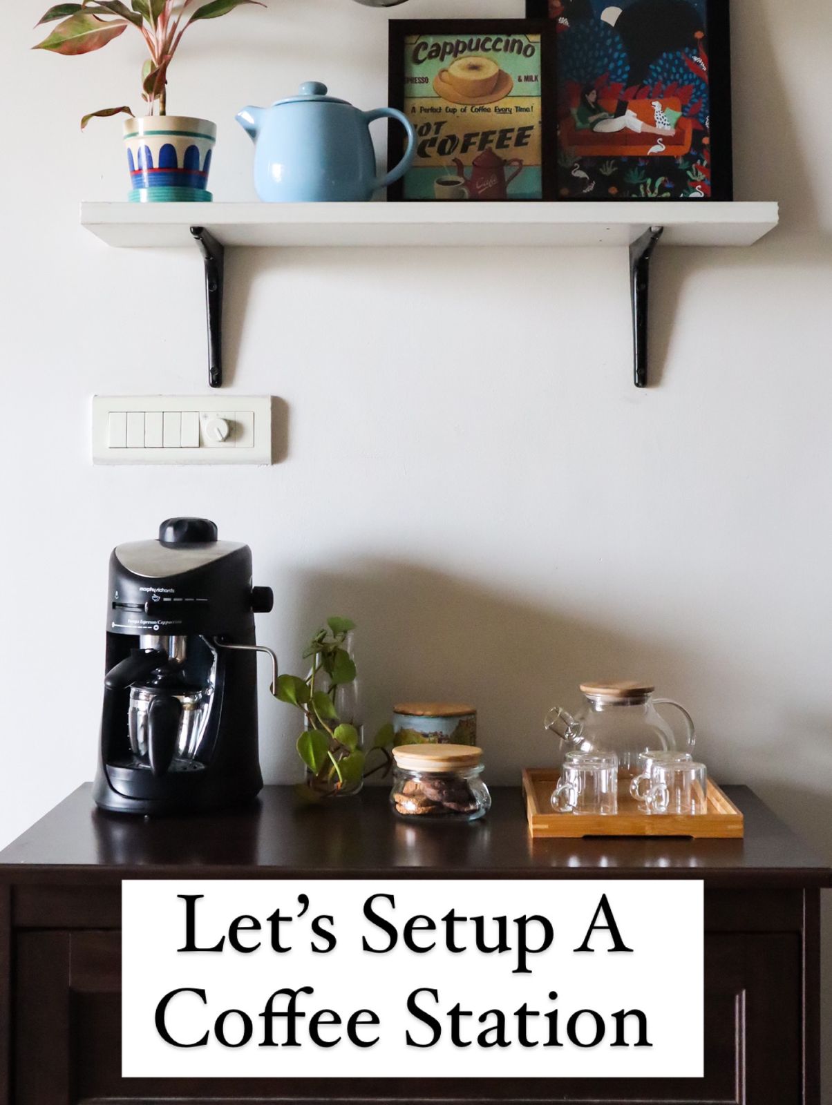 Let's Setup A Coffee Station