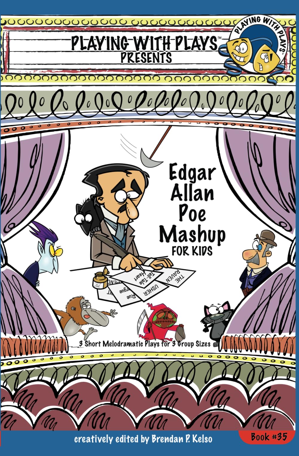 Edgar Allan Poe Mashup for Kids: 3 Short Melodramatic Plays for 3 Group ...