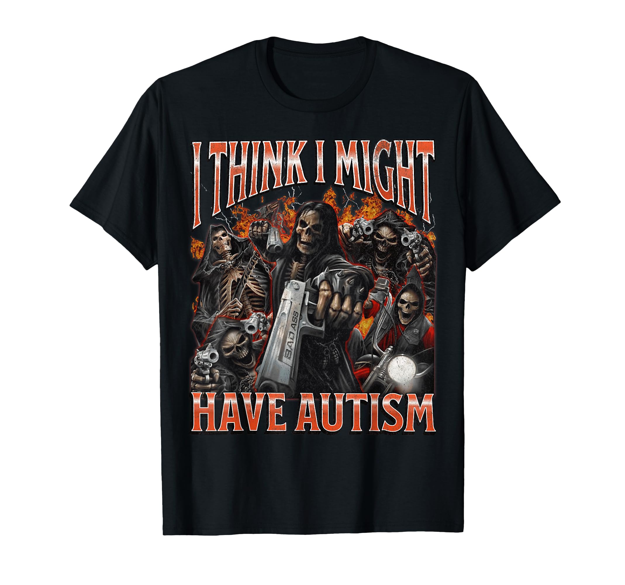 Amazon.com: I Think I Might Have Autism Funny Hard Skeleton Meme ...