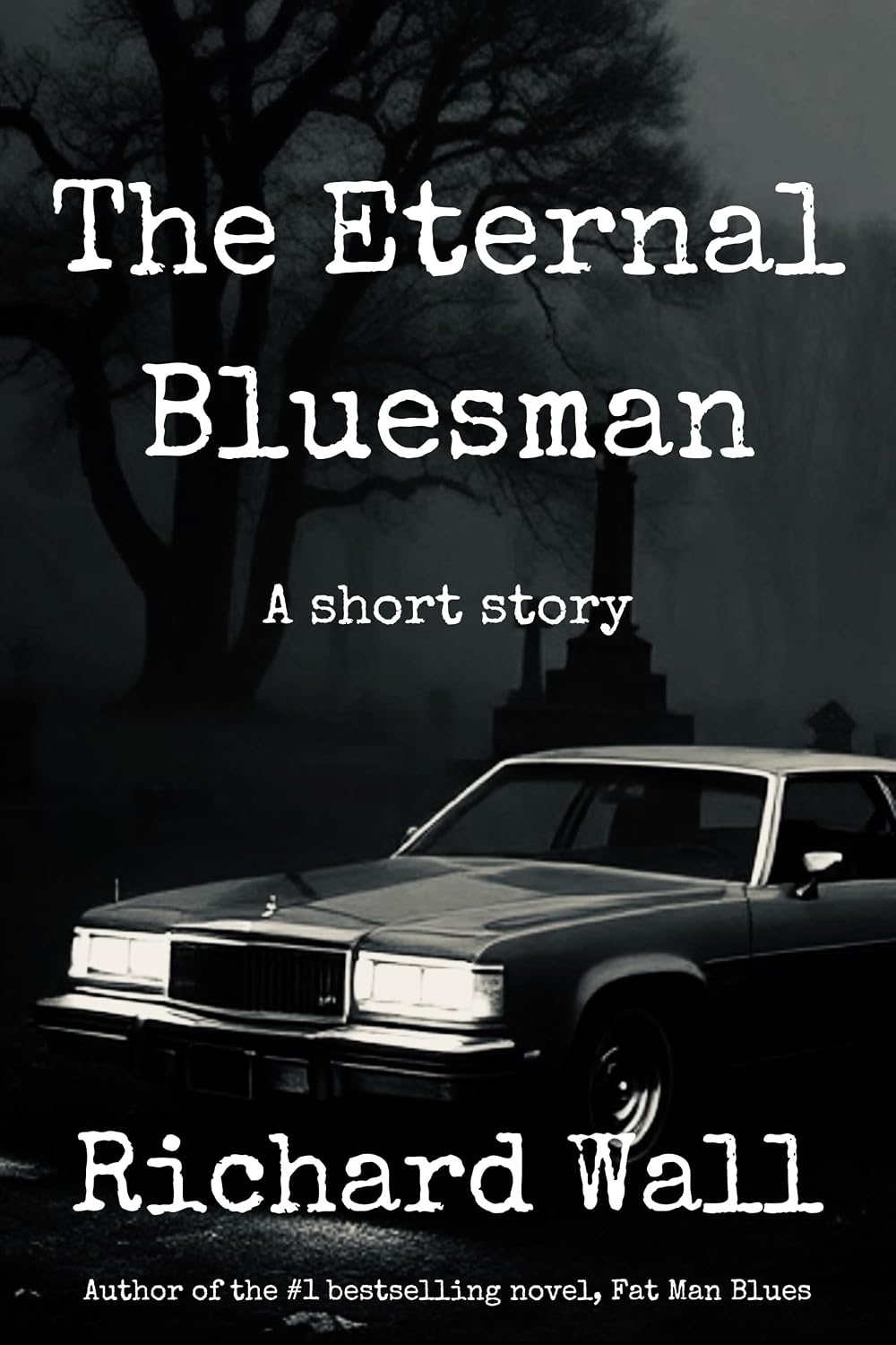 The Eternal Bluesman - Kindle edition by Wall, Richard. Literature ...
