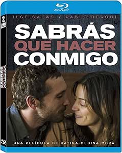 Sabrás Qué Hacer Conmigo [Blu-ray] : Ilse Salas, Pablo Derqui, Rosa María Bianchi, Katina Medina ...