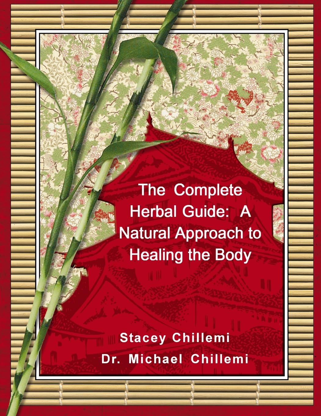 The Complete Herbal Guide: A Natural Approach to Healing the Body ...