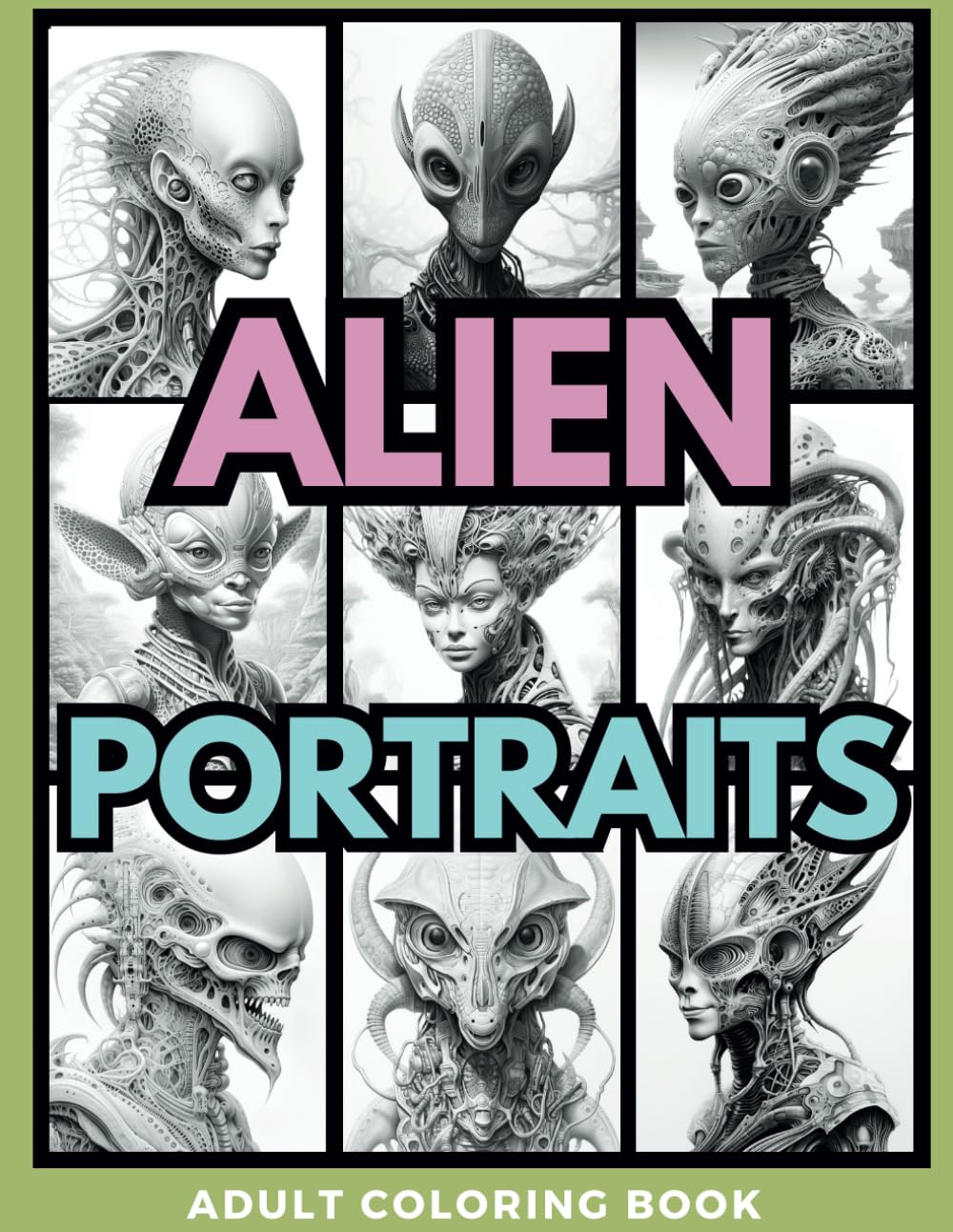 Amazon.com: Alien Portraits Adult Coloring Book: Detailed Grayscale ...