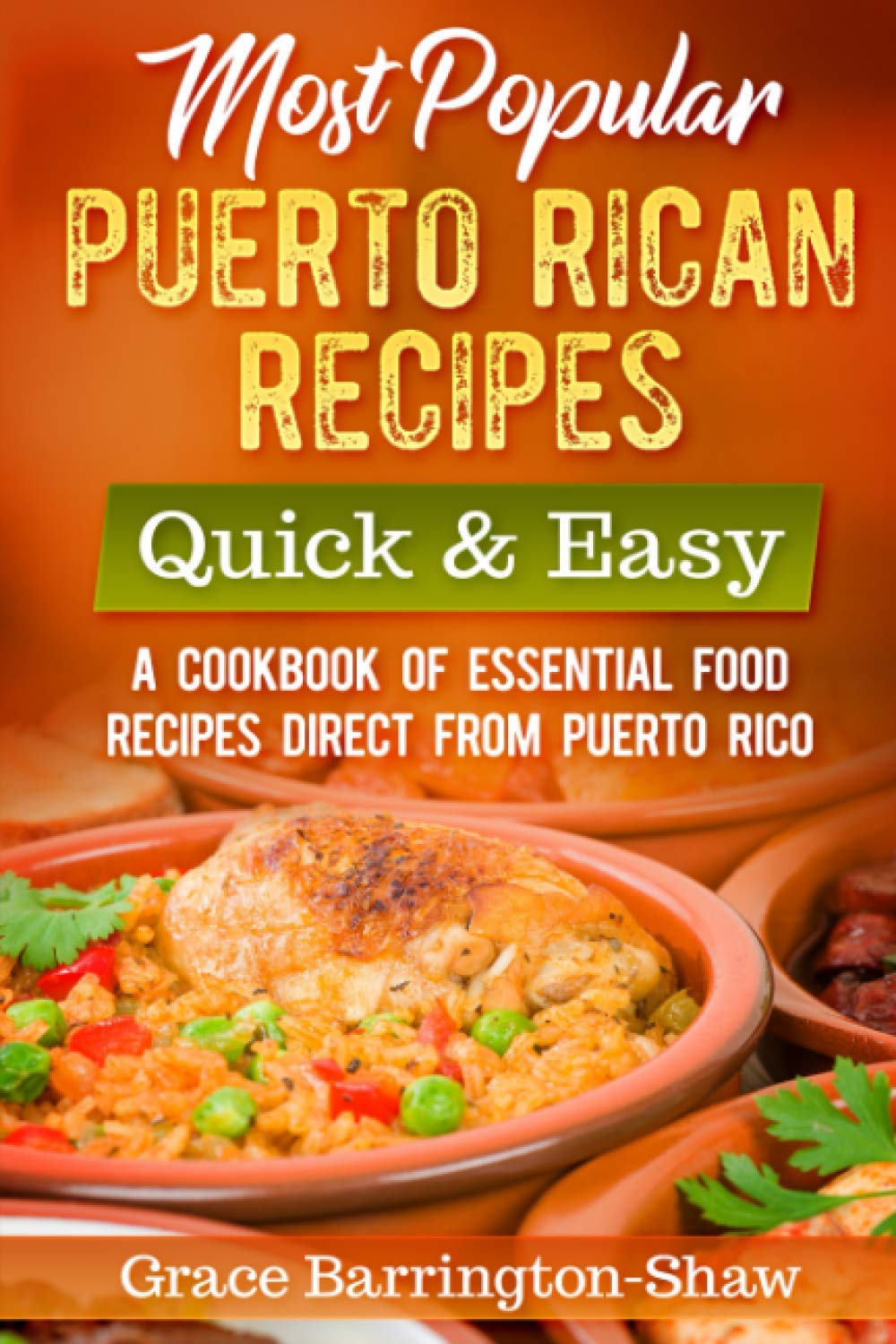 Most Popular Puerto Rican Recipes – Quick & Easy: A Cookbook of Essential Food Recipes Direct ...
