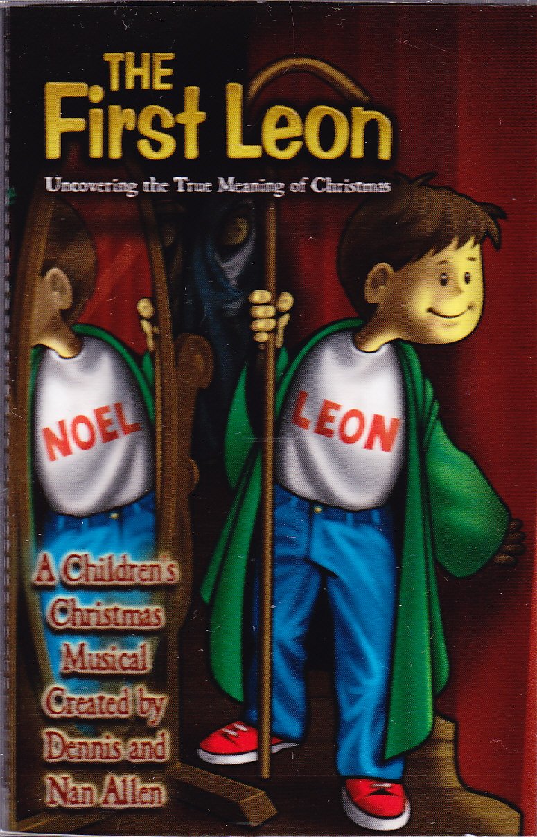 Dennis Allen, Nan Allen - The First Leon ~ A Children's Christmas ...