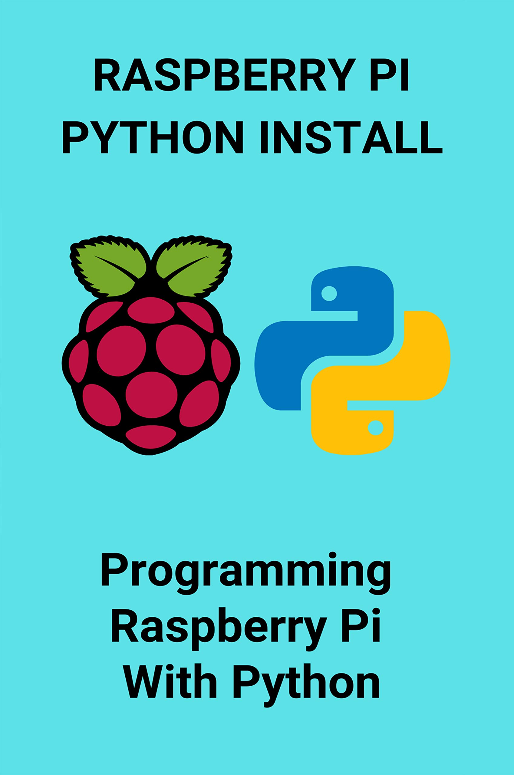 Buy Raspberry Pi Python Install Programming Raspberry Pi With Python 4942