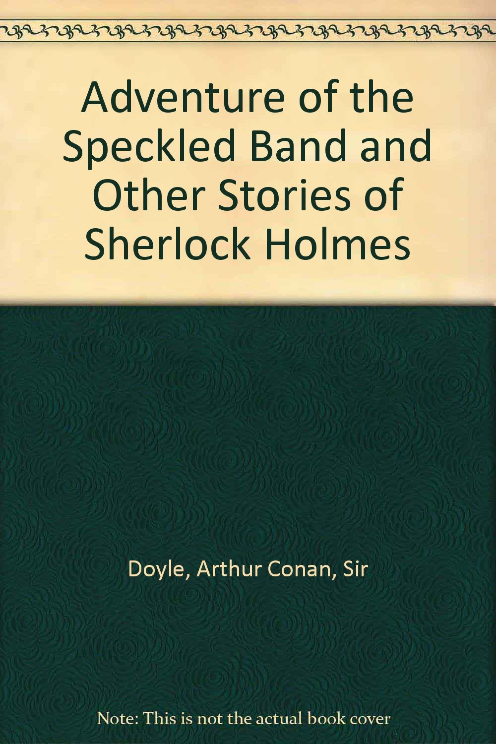 The Adventure of the Speckled Band: Doyle, Arthur Conan: 9780451516428 ...