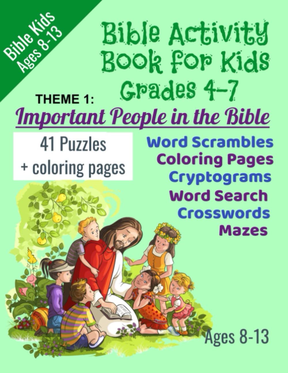 Bible Activity & Coloring Book for Kids Ages 8-13: Scripture-focused ...