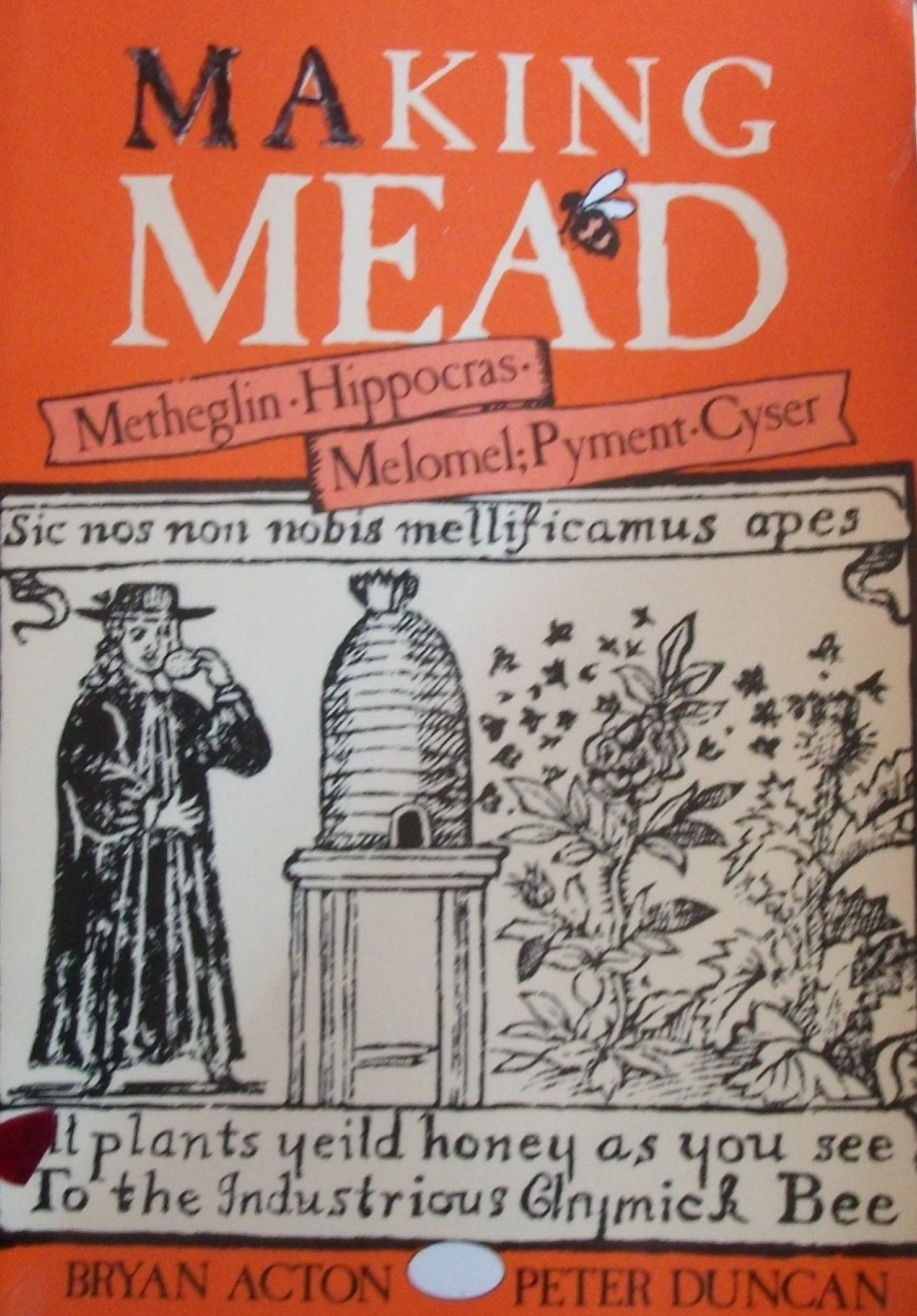 Making Mead: Bryan Acton: 8601200430332: Amazon.com: Books