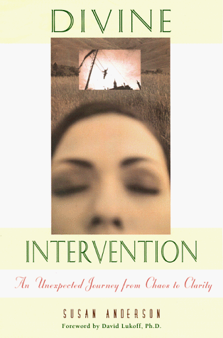 Divine Intervention: An Unexpected Journey from Chaos to Clarity ...