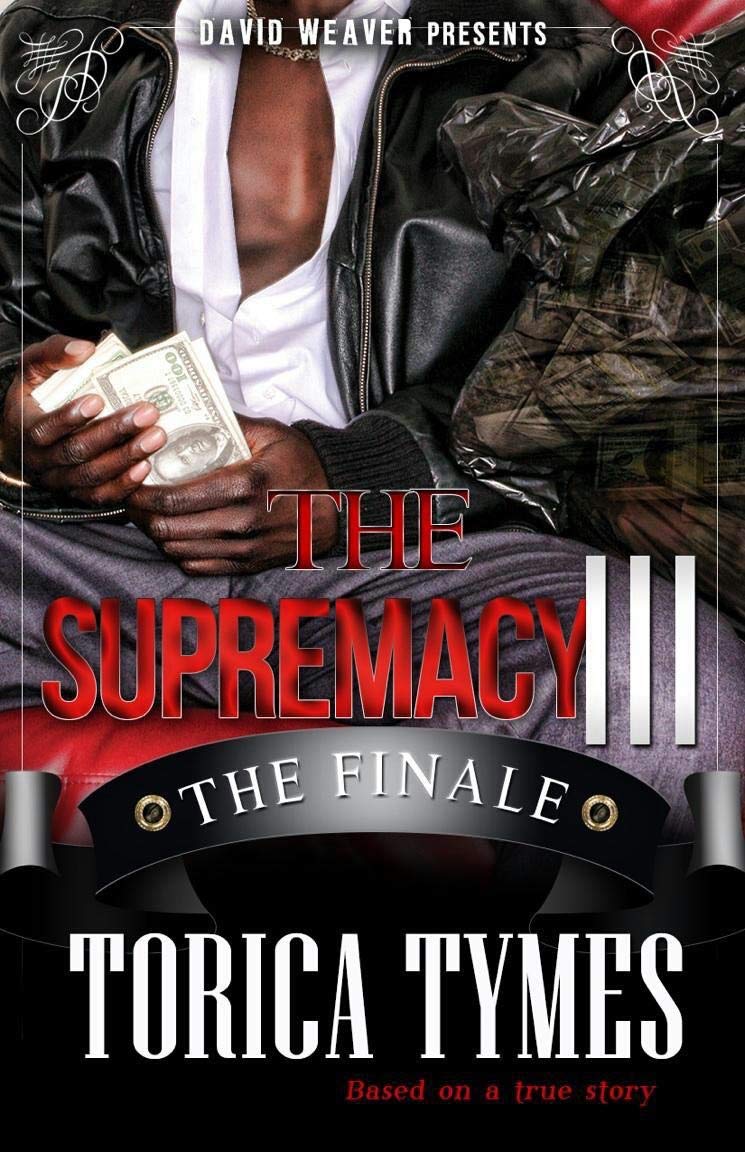 Amazon.com: The Supremacy 3 eBook : Tymes, Torica: Kindle Store