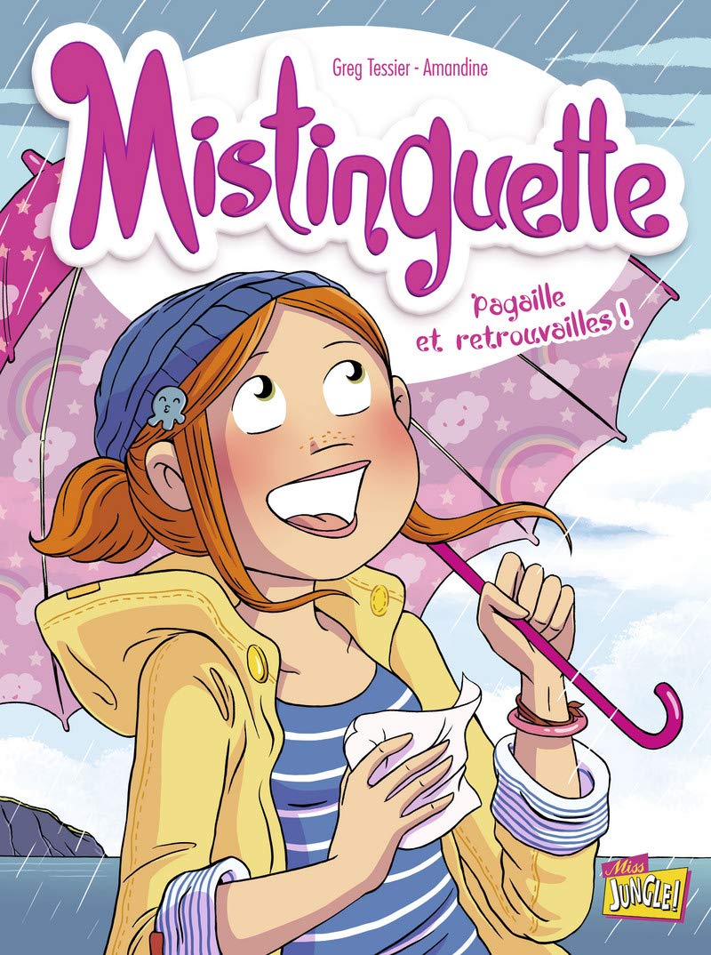 Mistinguette - tome 8 Pagaille et retrouvailles ! (08) : Amandine ...