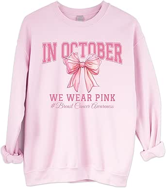 Amazon.com: Breast Cancer Awareness Sweatshirt - in October We Wear ...