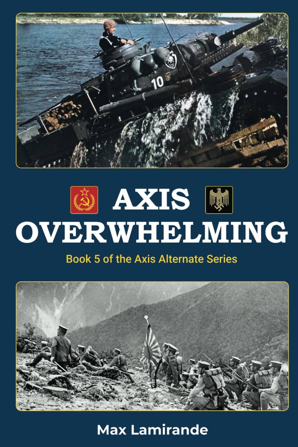Amazon.com: Axis Overwhelming: Book 5 of the Axis Alternate Series ...