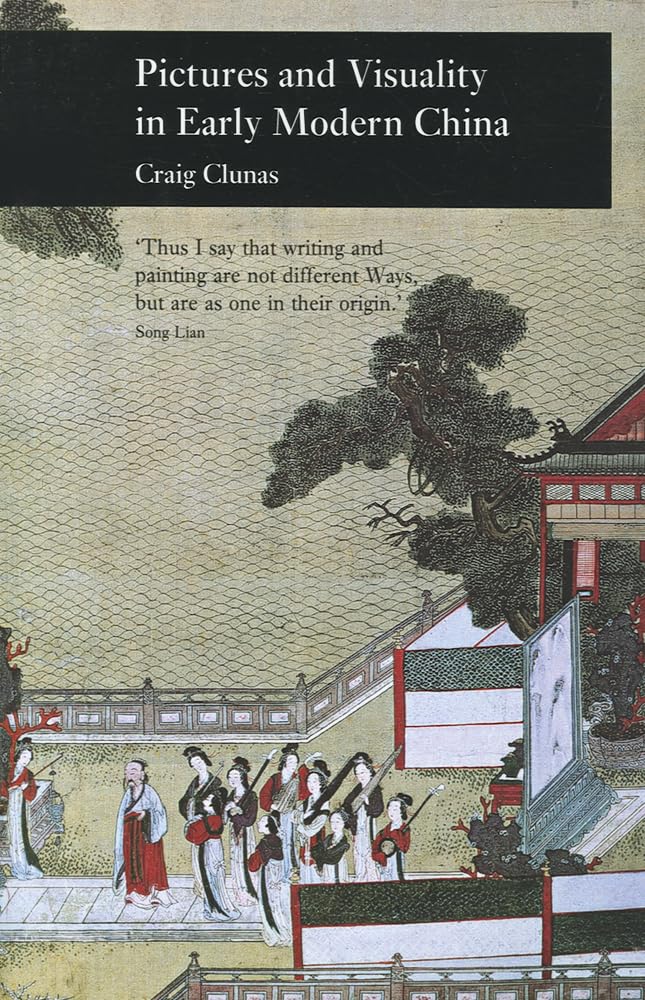Amazon | Pictures and Visuality in Early Modern China (Picturing ...