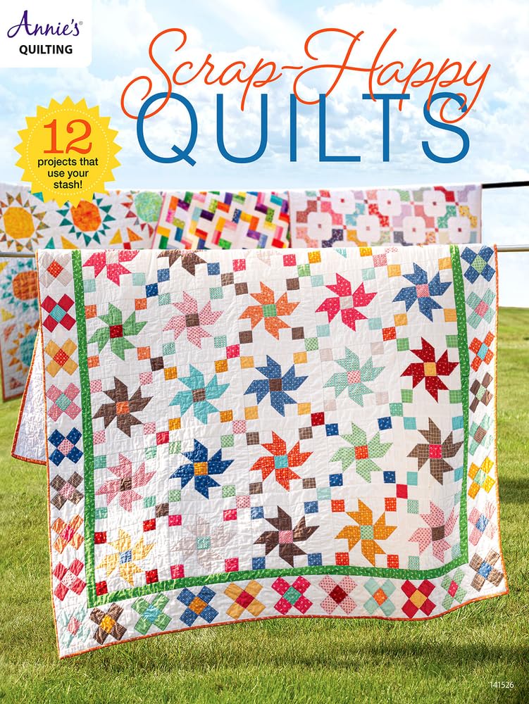 Scrap Happy Quilts: Annie's: 9781640256477: Amazon.com: Books