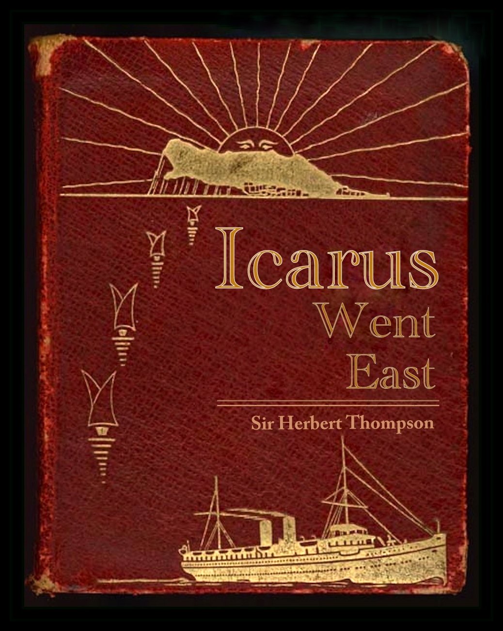 Icarus Went East: A Servant of Empire - From WW1 Fighter Pilot to End ...