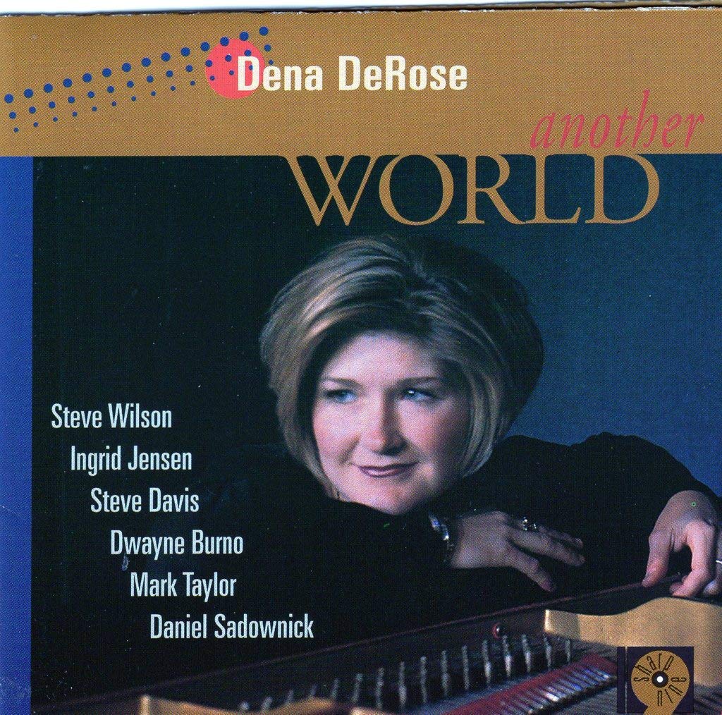 Dena DeRose, Al Stillman, Jule Styne, Guy Wood - Another World - Amazon ...