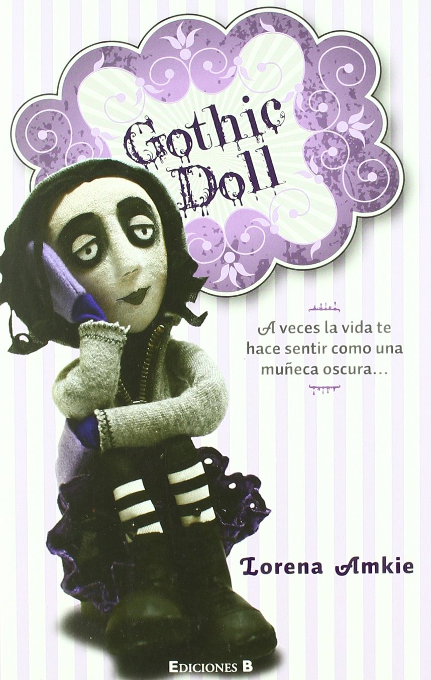 GOTHIC DOLL: (DERECHOS MEXICO-EDICION ESPAÑA) (SIN CODIFICAR) : Amkie ...