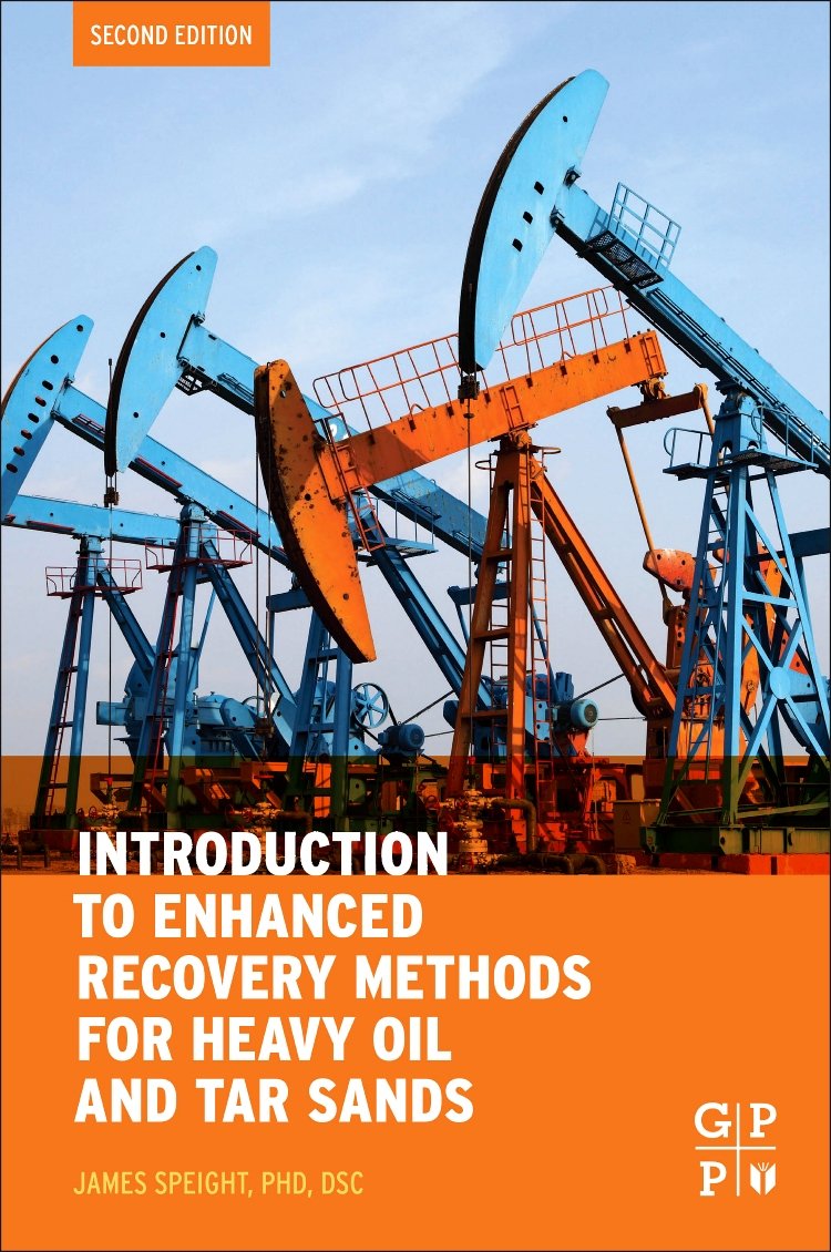 Introduction to Enhanced Recovery Methods for Heavy Oil and Tar Sands ...