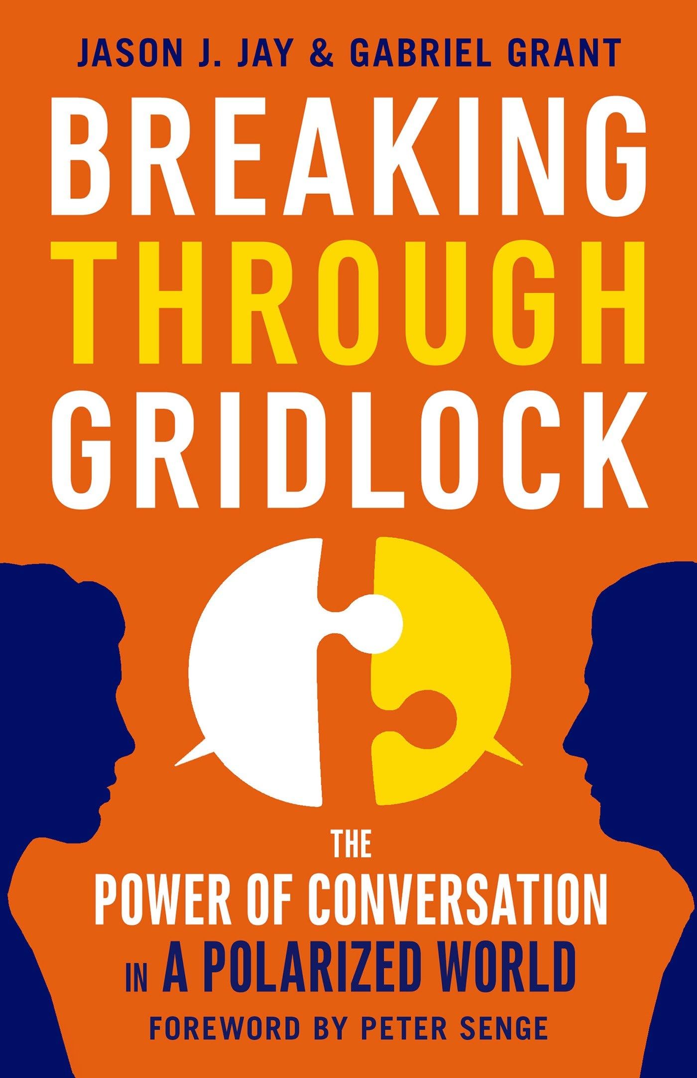 Breaking Through Gridlock: The Power of Conversation in a Polarized ...