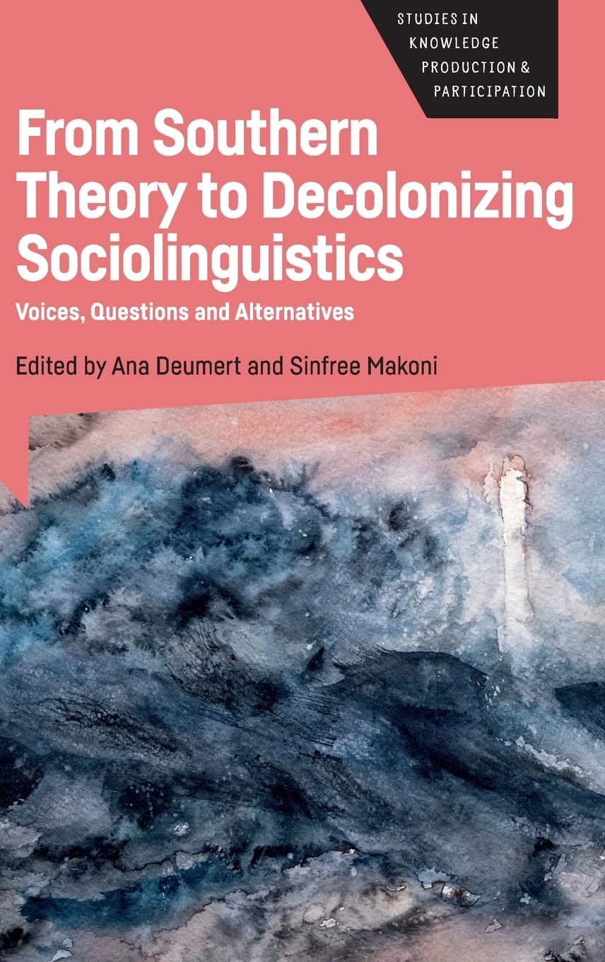 Amazon.com: From Southern Theory to Decolonizing Sociolinguistics ...