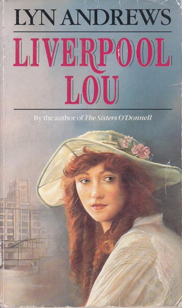 Liverpool Lou: Andrews, Lyn: 9780552137188: Amazon.com: Books