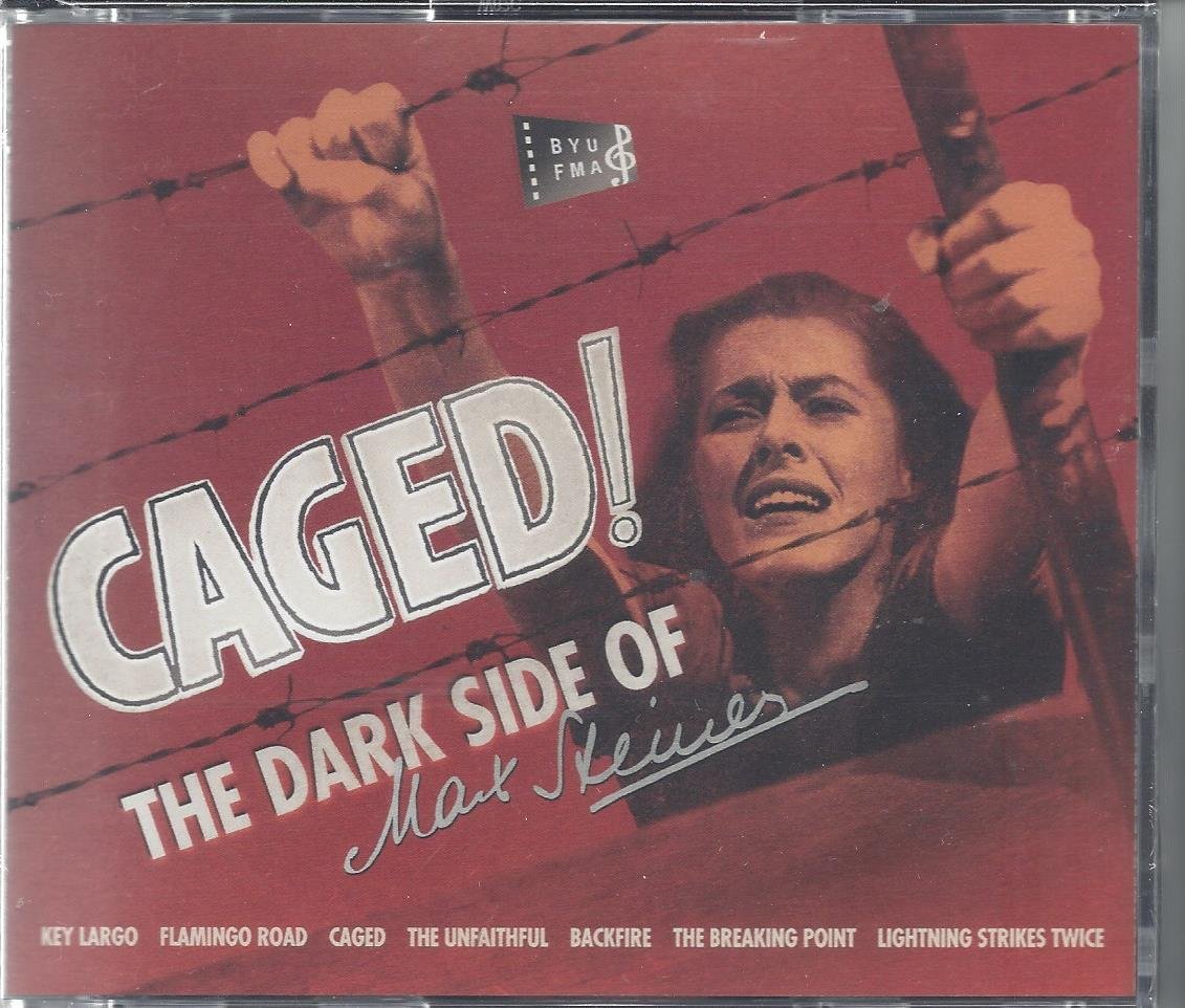 Max Steiner - Caged! The Dark Side of Max Steiner - Amazon.com Music