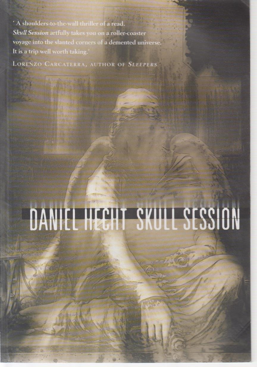 Skull Session: Daniel Hecht: 9780333733011: Amazon.com: Books