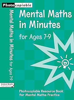 Mental Maths in Minutes for Ages 7-9: Photocopiable Resources Book for ...