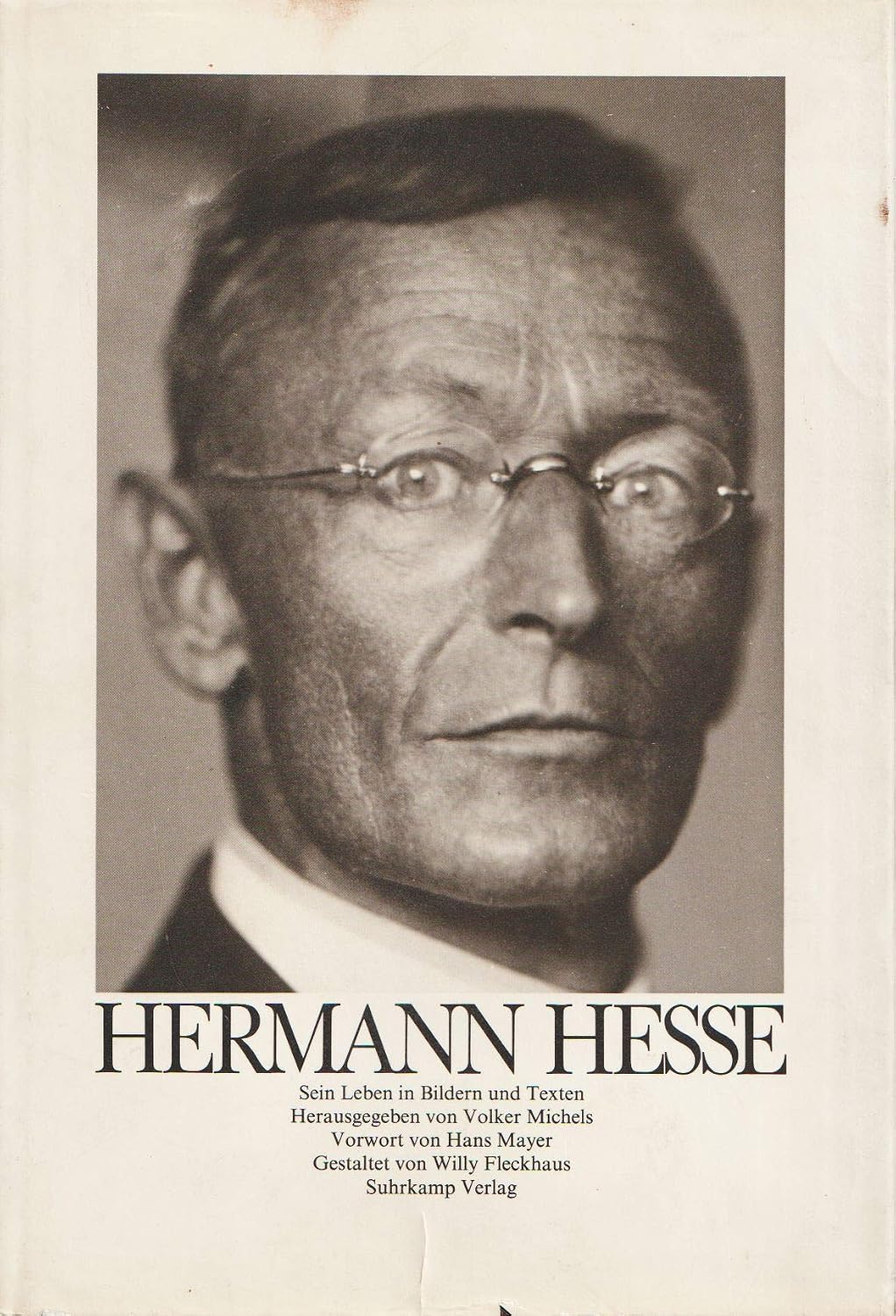Hermann Hesse - Sein Leben in Bildern und Texten: Michels, Volker ...