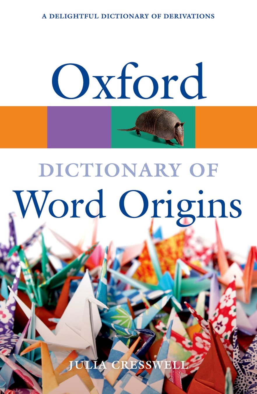 Amazon.com: Oxford Dictionary of Word Origins (Oxford Quick Reference ...
