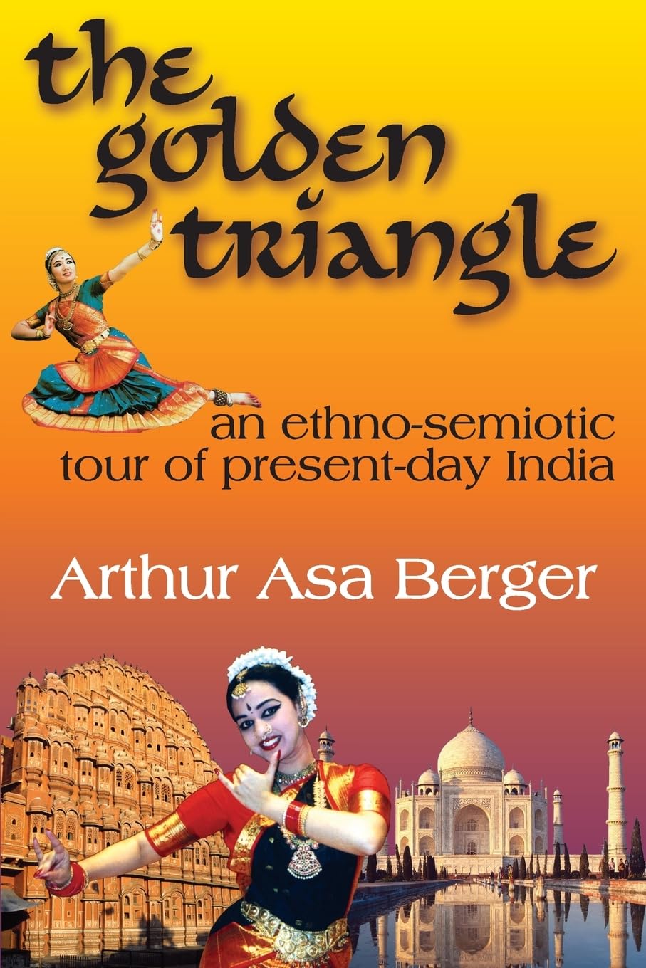 Amazon.com: The Golden Triangle: An Ethno-semiotic Tour of Present-day ...