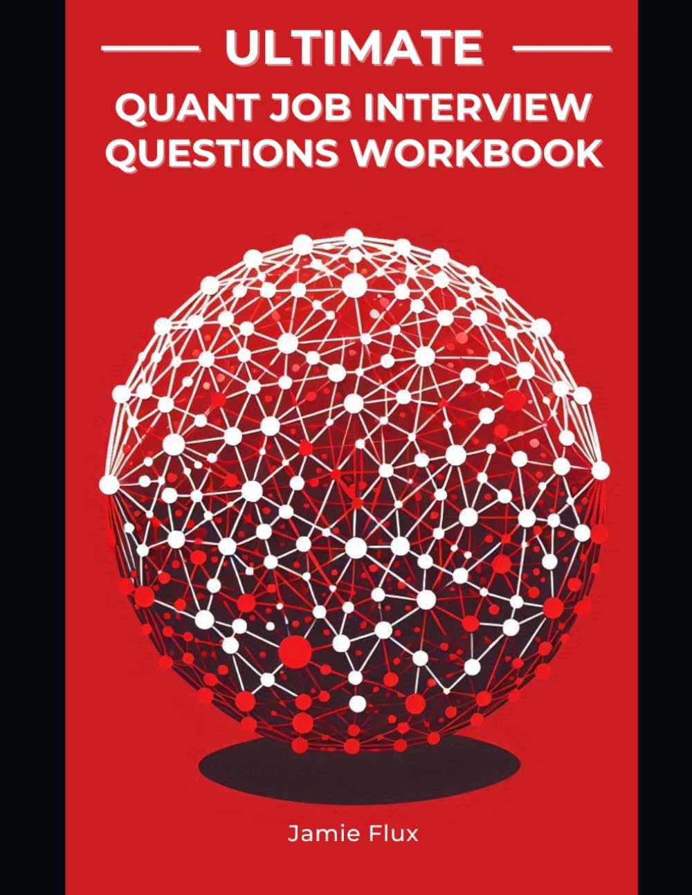 Amazon.com: Ultimate Quant Job Interview Questions Workbook: Brief ...