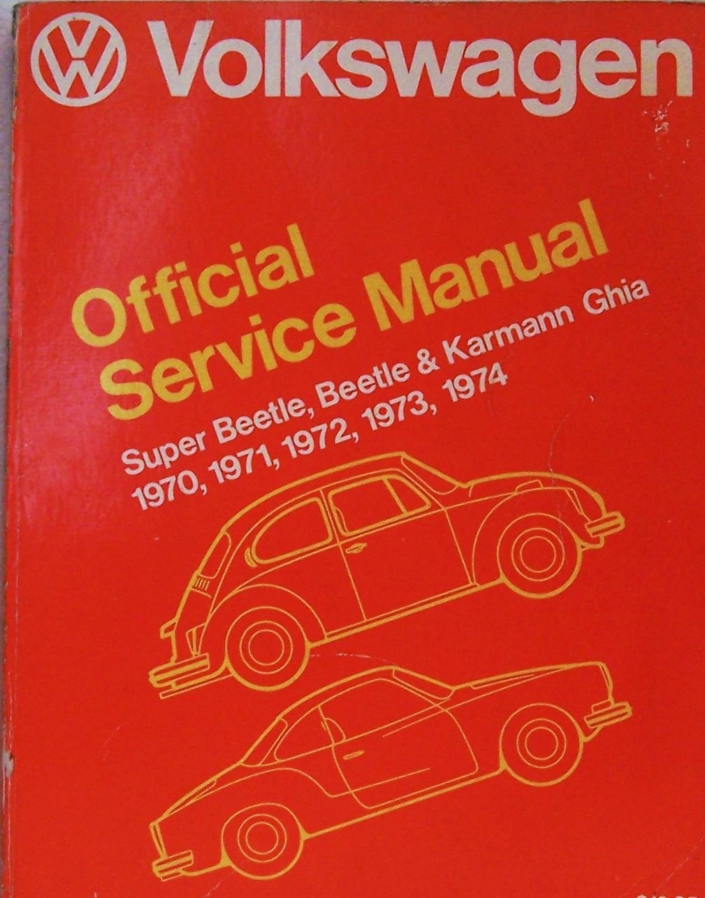 Volkswagen: Beetle, Super Beetle, Karmann Ghia;: Official service ...