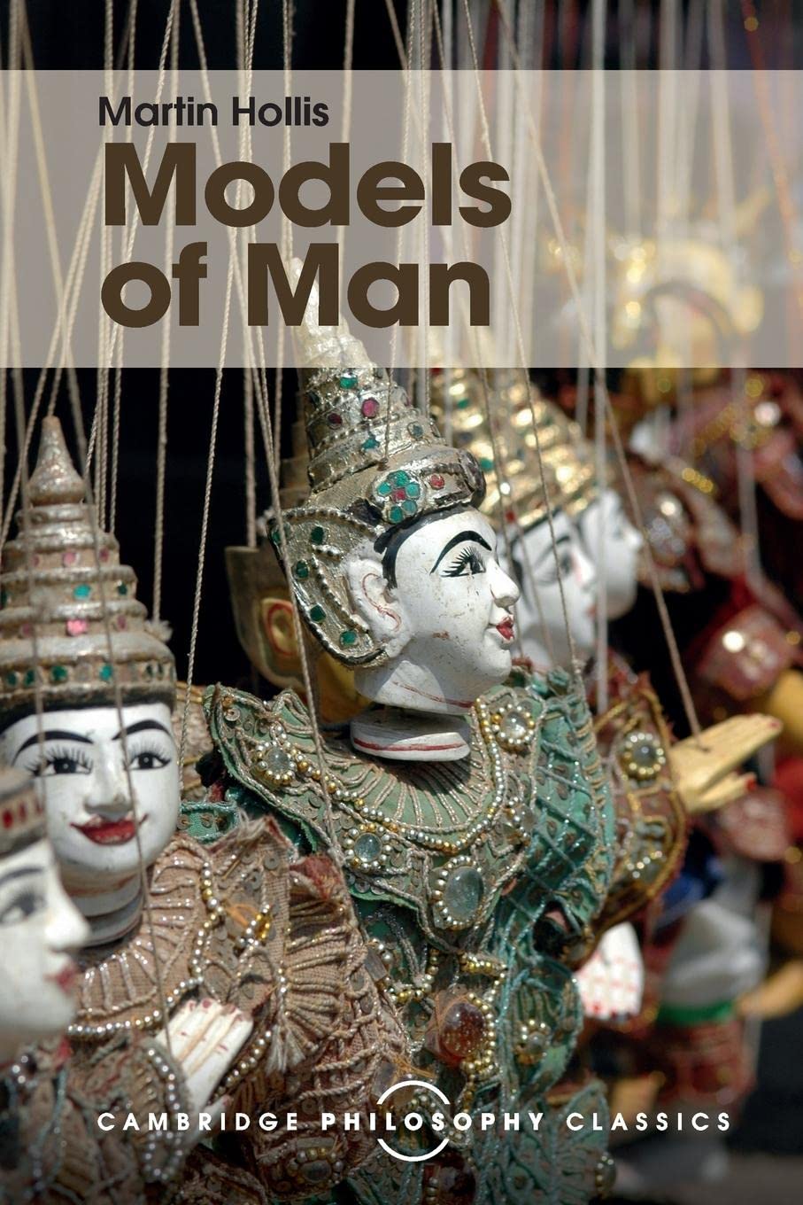 Models of Man: Philosophical Thoughts on Social Action (Cambridge ...