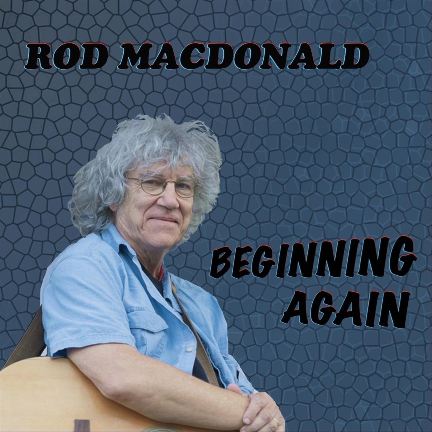 Rod MacDonald - Beginning Again - Amazon.com Music
