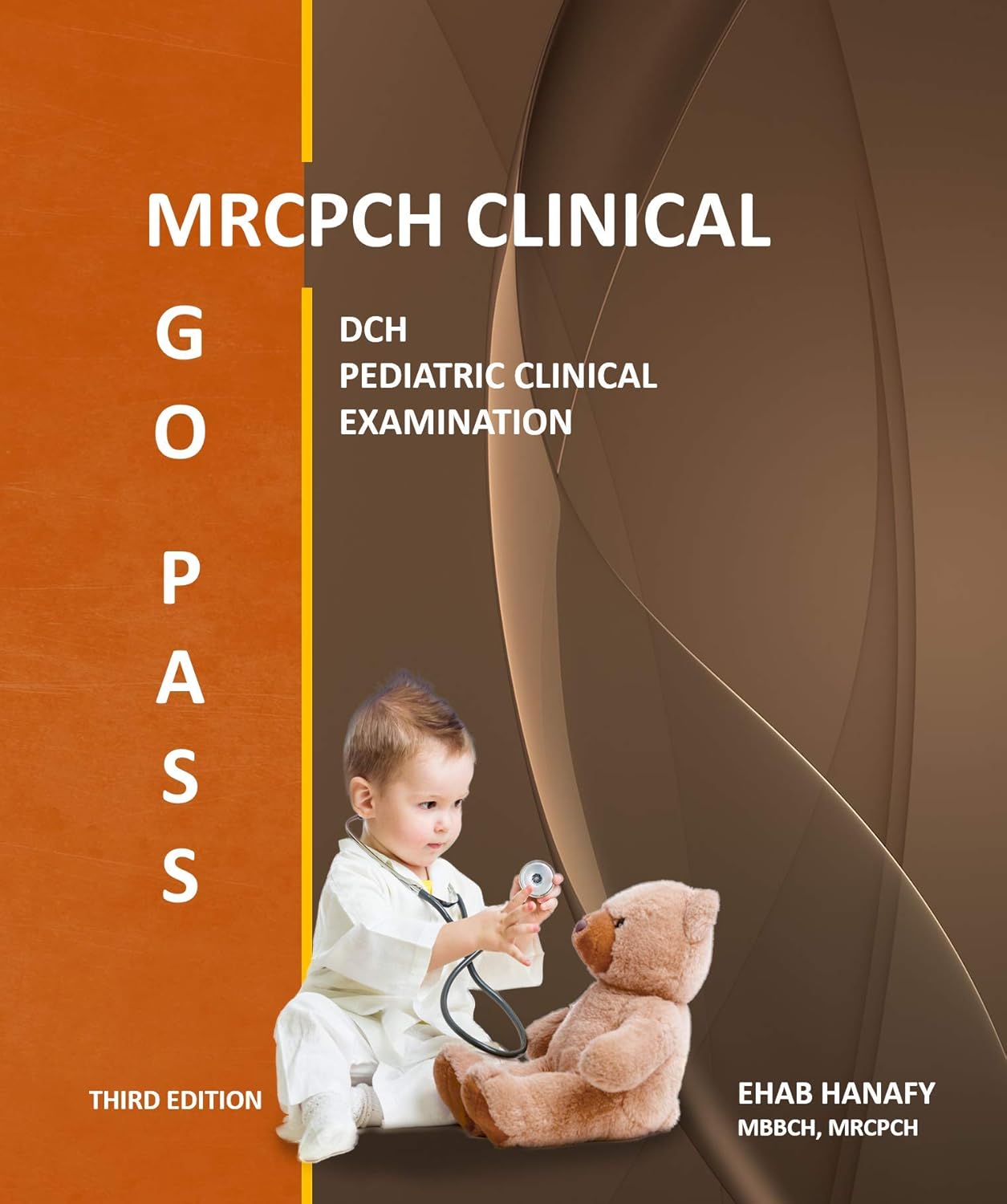 GO PASS MRCPCH CLINICAL (3rd EDITION) - DCH - PEDIATRIC CLINICAL ...