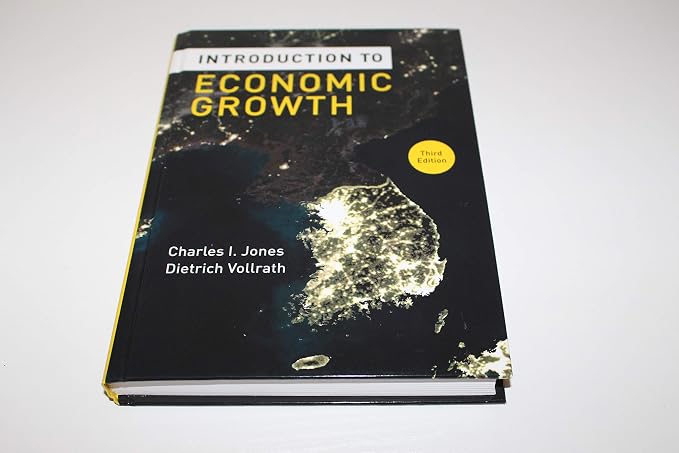 Introduction to Economic Growth: 9780393919172: Economics Books ...